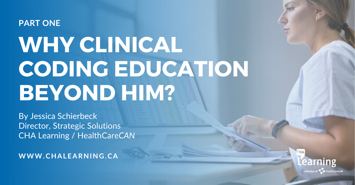 Why Clinical Coding Education Beyond HIM? | CHA Learning