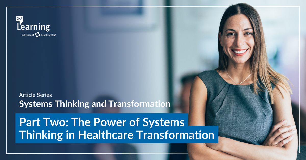 Resources | The Power of Systems Thinking Healthcare Transformation | CHA Learning